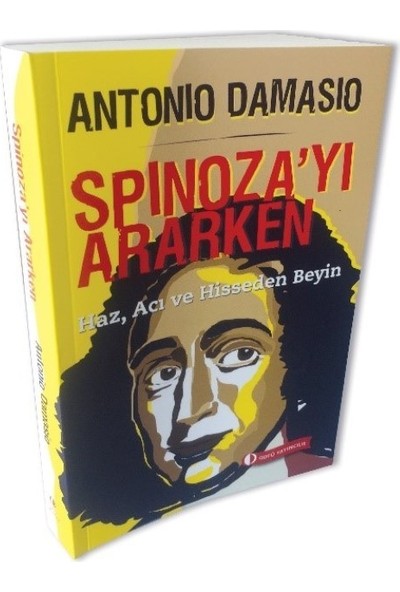 Spinoza’yı Ararken - Antonio Damasıo Spinoza’yı Ararken - Antonio Damasıo