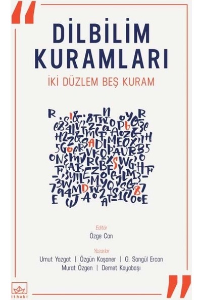 Dilbilim Kuramları İki Düzlem Beş Kuram - Umut Yozgat Dilbilim Kuramları İki Düzlem Beş Kuram - Umut Yozgat
