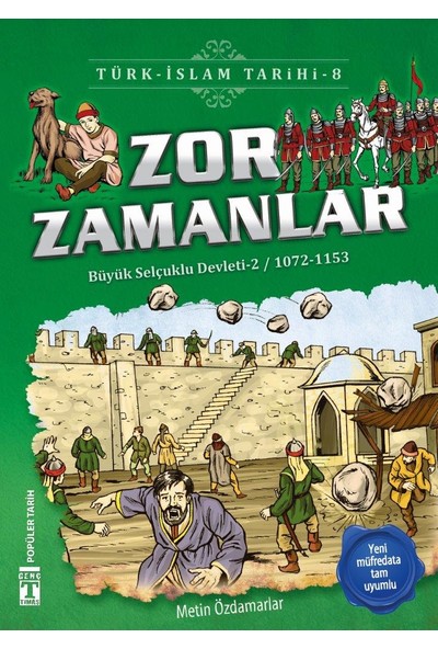 Zor Zamanlar - Türk İslam Tarihi 8-Metin Özdamarlar Zor Zamanlar - Türk İslam Tarihi 8-Metin Özdamarlar