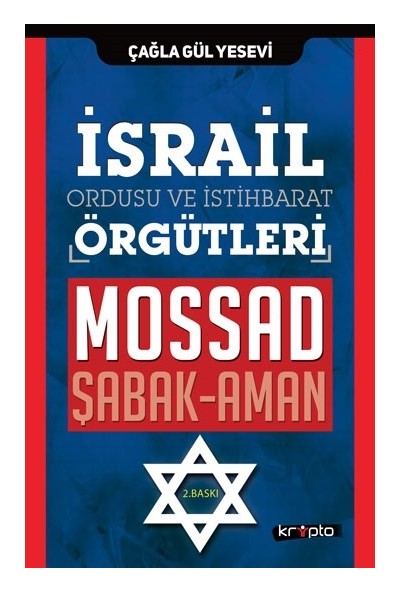 İsrail Ordusu Ve İstihbarat Örgütleri-Çağla Gül Yesevi İsrail Ordusu Ve İstihbarat Örgütleri-Çağla Gül Yesevi