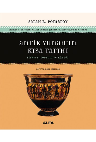 Antik Yunan'ın Kısa Tarihi - Sarah B. Pomeroy Antik Yunan'ın Kısa Tarihi - Sarah B. Pomeroy