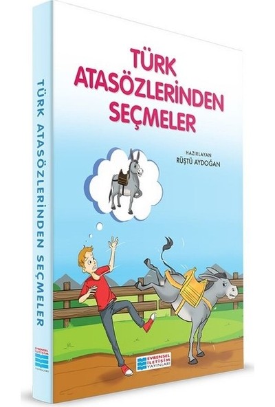Türk Atasözlerinden Seçmeler Türk Atasözlerinden Seçmeler