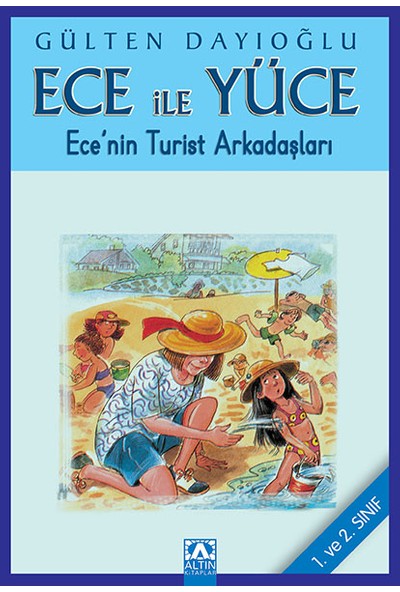 Ece 'Nin Turist Arkadaşları