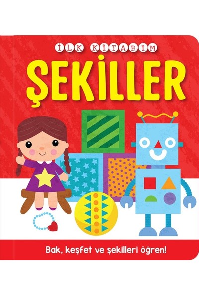 İlk Kitabım:Şekiller (Ciltli)