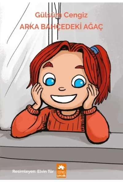 Arka Bahçedeki Ağaç - Gülsüm Cengiz