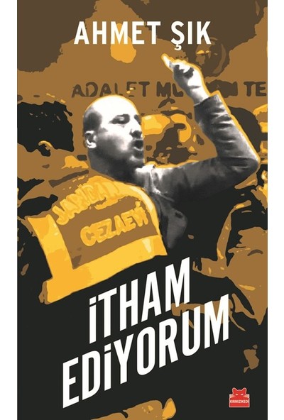 İtham Ediyorum - Ahmet Şık İtham Ediyorum - Ahmet Şık