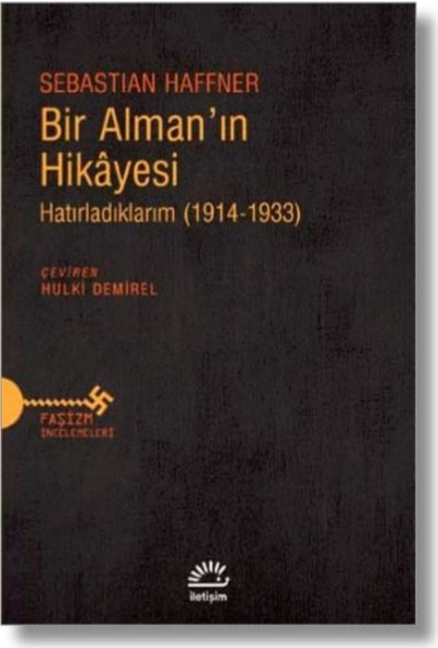 Bir Alman’In Hikâyesi Hatırladıklarım (19141933) - Sebastian Haffner Bir Alman’In Hikâyesi Hatırladıklarım (19141933) - Sebastian Haffner