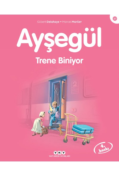 Ayşegül 37 Trene Biniyor-Marcel Marlier Ayşegül 37 Trene Biniyor-Marcel Marlier