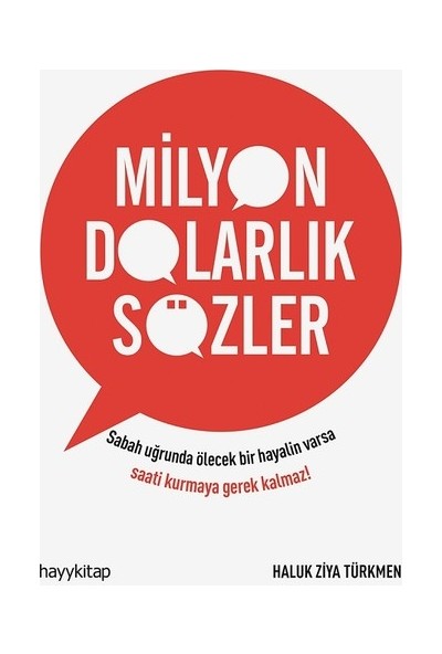Milyon Dolarlık Sözler - Haluk Ziya Türkmen Milyon Dolarlık Sözler - Haluk Ziya Türkmen