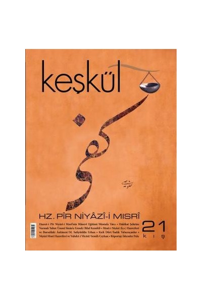 Keşkül Dergisi 21. Sayı Keşkül Dergisi 21. Sayı