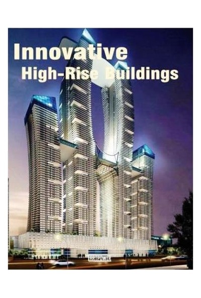 Innovative High - Rise Buildings Innovative High - Rise Buildings