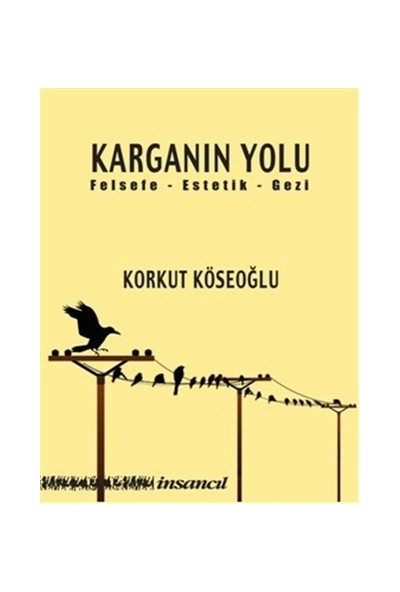Karganın Yolu