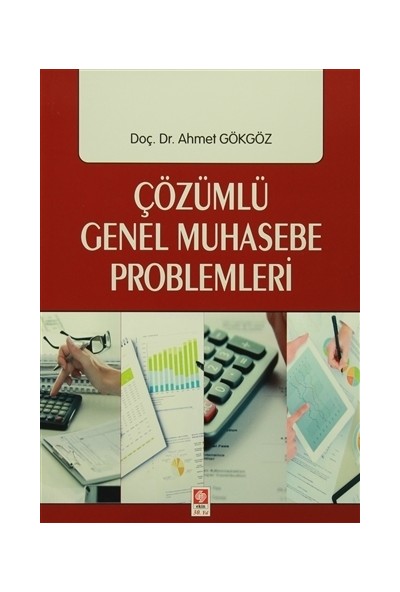 Çözümlü Genel Muhasebe Problemleri Çözümlü Genel Muhasebe Problemleri