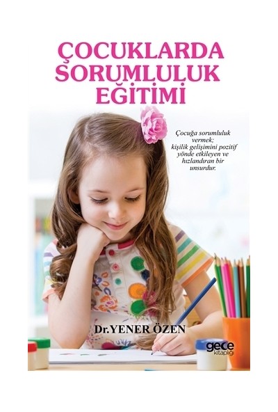 Çocuklarda Sorumluluk Eğitimi