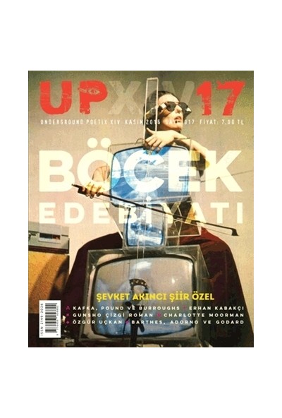 UP XIV / Underground Poetix XIV Dergisi Sayı : 17 / Kasım 2016 UP XIV / Underground Poetix XIV Dergisi Sayı : 17 / Kasım 2016