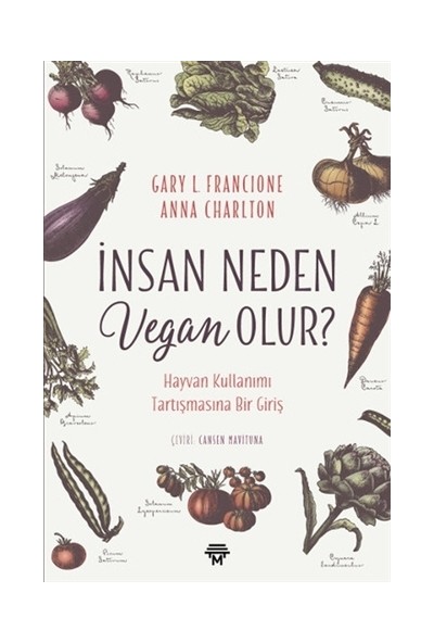 İnsan Neden Vegan Olur?