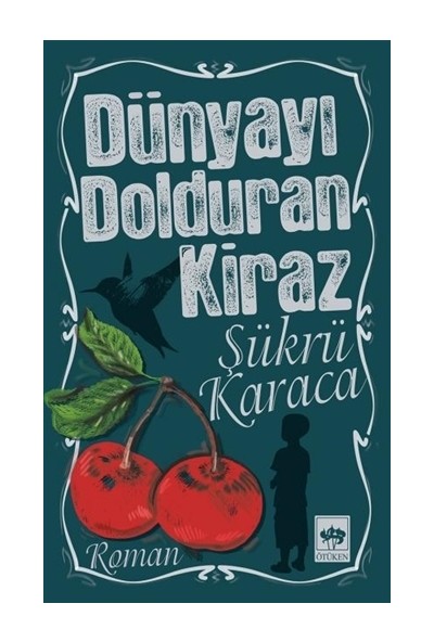 Dünyayı Dolduran Kiraz