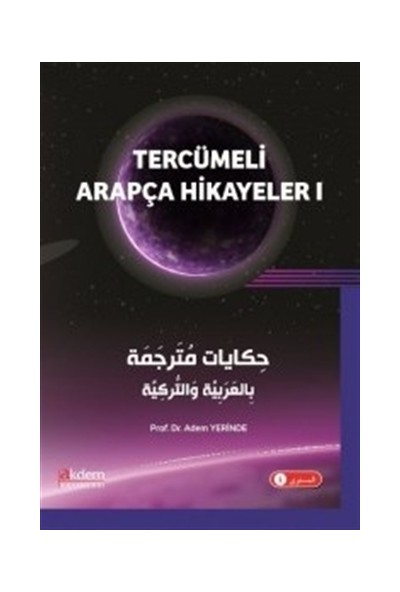Tercümeli Arapça Hikayeler 1 Tercümeli Arapça Hikayeler 1
