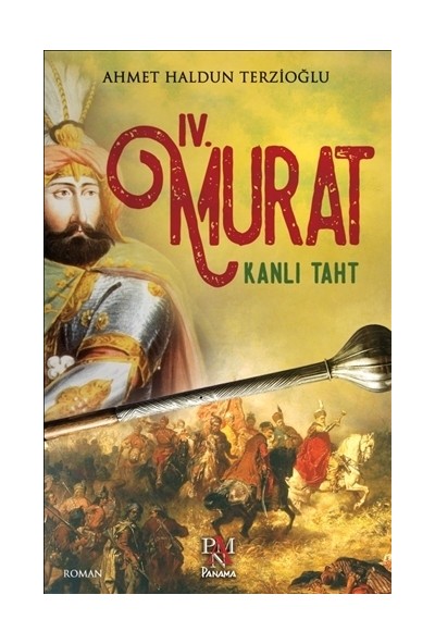 4. Murat Kanlı Taht 4. Murat Kanlı Taht
