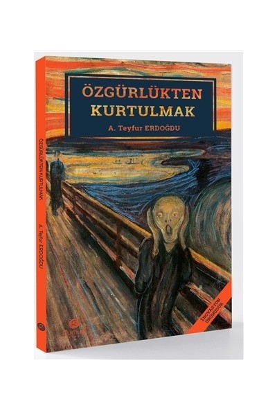 Özgürlükten Kurtulmak