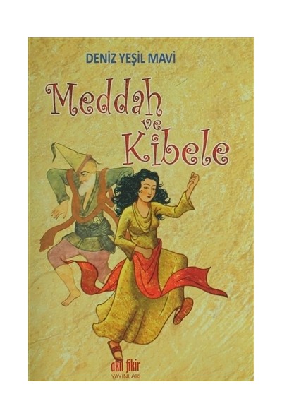 Meddah ve Kibele