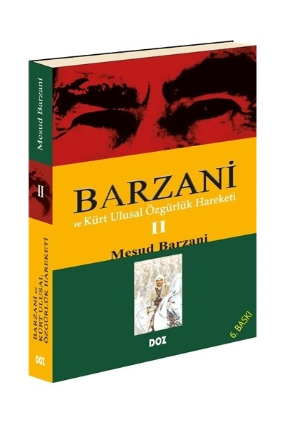 Barzani ve Kürt Ulusal Özgürlük Hareketi 2