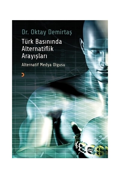 Türk Basınında Alternatiflik Arayışları