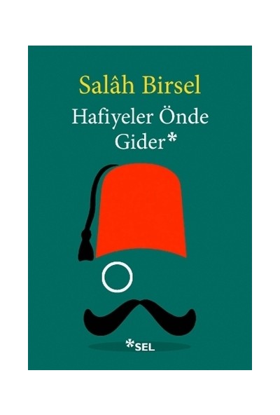Hafiyeler Önde Gider