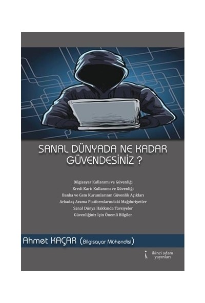 Sanal Dünyada Ne Kadar Güvendesiniz?