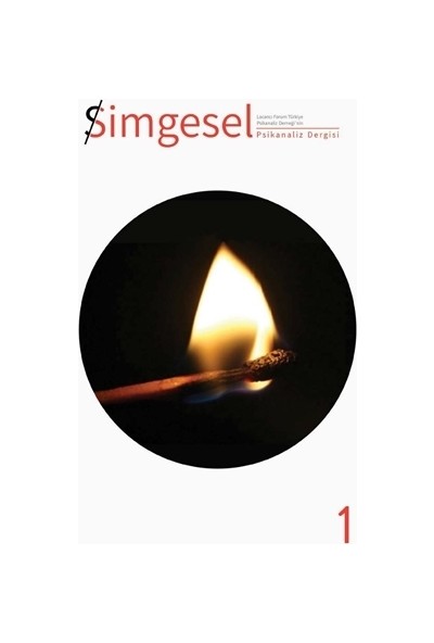Simgesel Psikanaliz Dergisi Sayı: 1