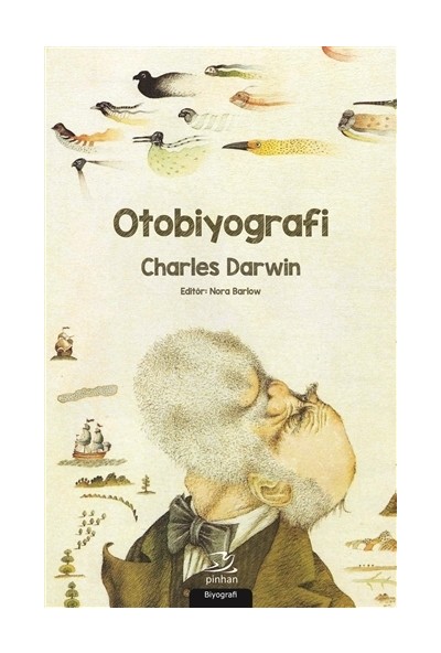 Otobiyografi - Charles Darwin Otobiyografi - Charles Darwin