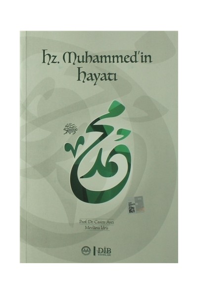 Hz. Muhammed'in Hayatı