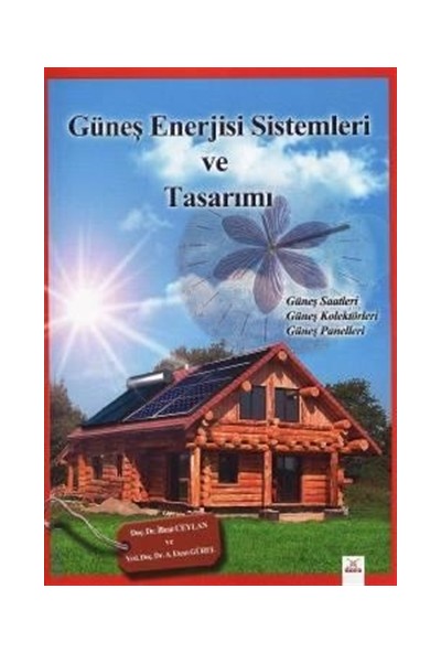 Güneş Enerjisi Sistemleri ve Tasarımı