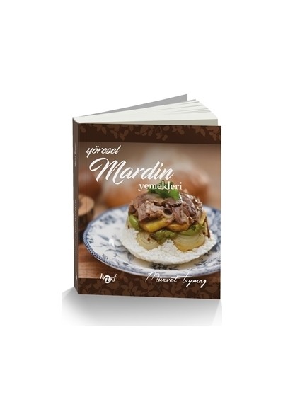 Yöresel Mardin Yemekleri Yöresel Mardin Yemekleri