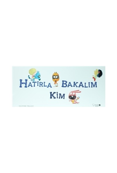 Hatırla Bakalım Kim