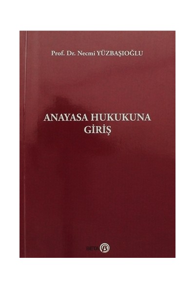 Anayasa Hukukuna Giriş Anayasa Hukukuna Giriş