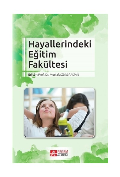 Hayallerindeki Eğitim Fakültesi