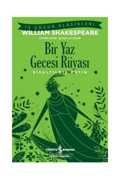 Bir Yaz Gecesi Rüyası - Kısaltılmış Metin