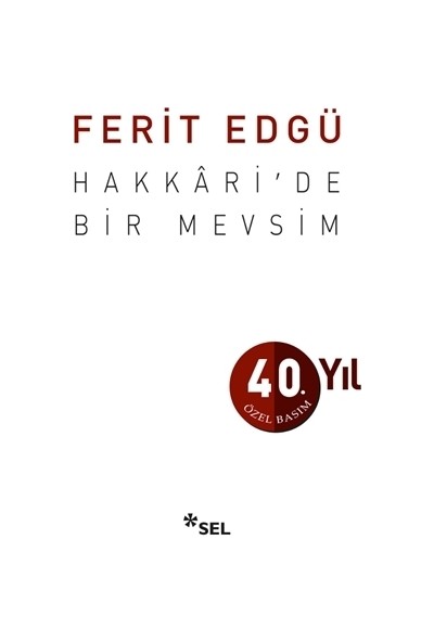 Hakkari’de Bir Mevsim (40. Yıl Özel Basım) Hakkari’de Bir Mevsim (40. Yıl Özel Basım)