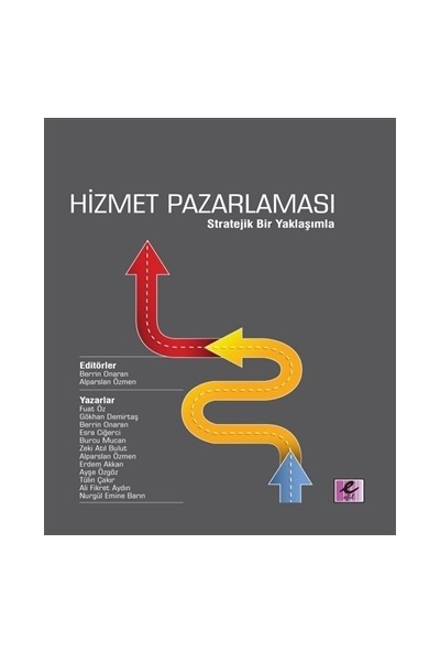 Hizmet Pazarlaması - Stratejik Bir Yaklaşımla