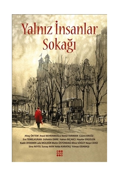 Yalnız İnsanlar Sokağı