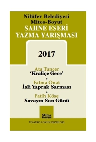 Sahne Eseri Yazma Yarışması 2017 Sahne Eseri Yazma Yarışması 2017
