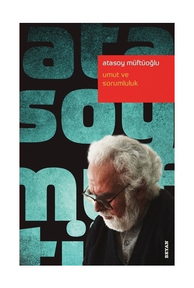 Umut ve Sorumluluk Umut ve Sorumluluk