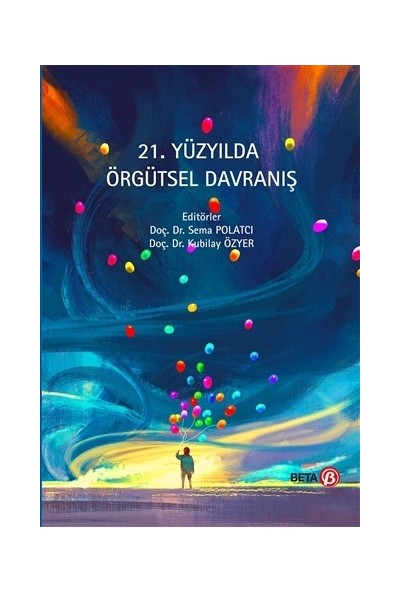 21. Yüzyılda Örgütsel Davranış