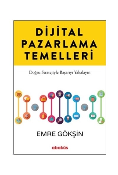Dijital Pazarlama Temelleri Dijital Pazarlama Temelleri