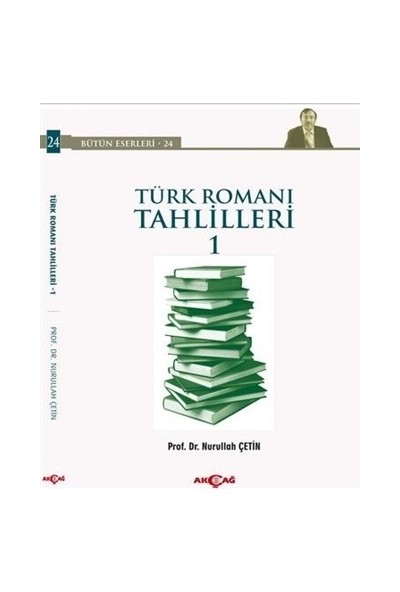 Türk Romanı Tahlilleri 1