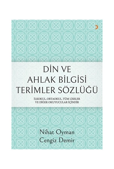 Din ve Ahlak Bilgisi Terimler Sözlüğü Din ve Ahlak Bilgisi Terimler Sözlüğü