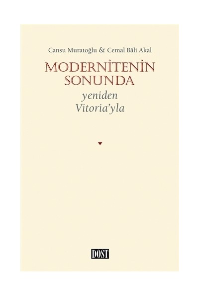 Modernitenin Sonunda Modernitenin Sonunda