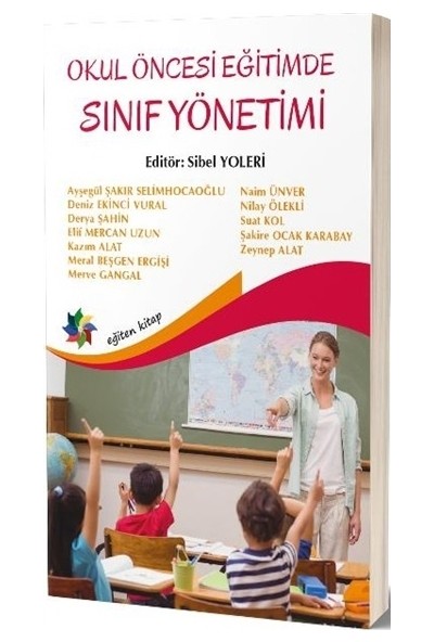 Okul Öncesi Eğitimde Sınıf Yönetimi Okul Öncesi Eğitimde Sınıf Yönetimi
