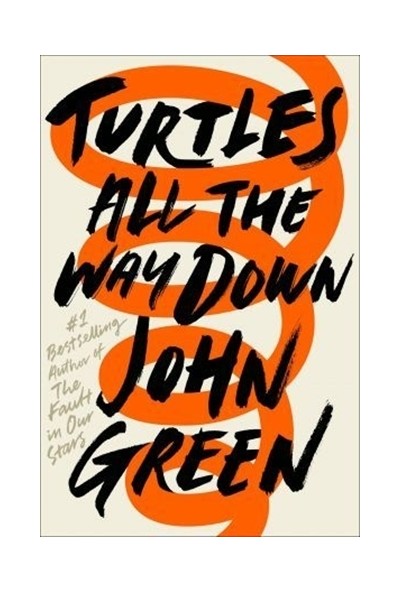 Turtles All the Way Down Turtles All the Way Down